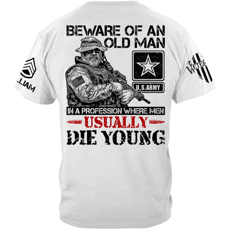Beware Of An Old Man In A Profession Where Men Usually Die Young Custo ...